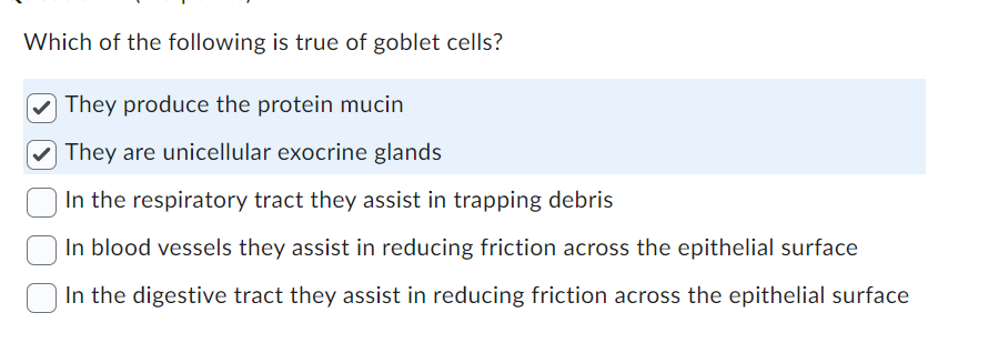 Solved Which of the following is true of goblet cells?They | Chegg.com