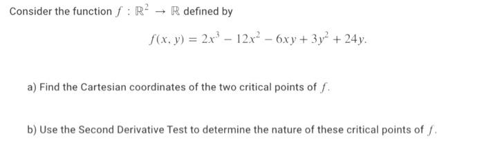 Solved Consider the function f:R2→R defined by | Chegg.com