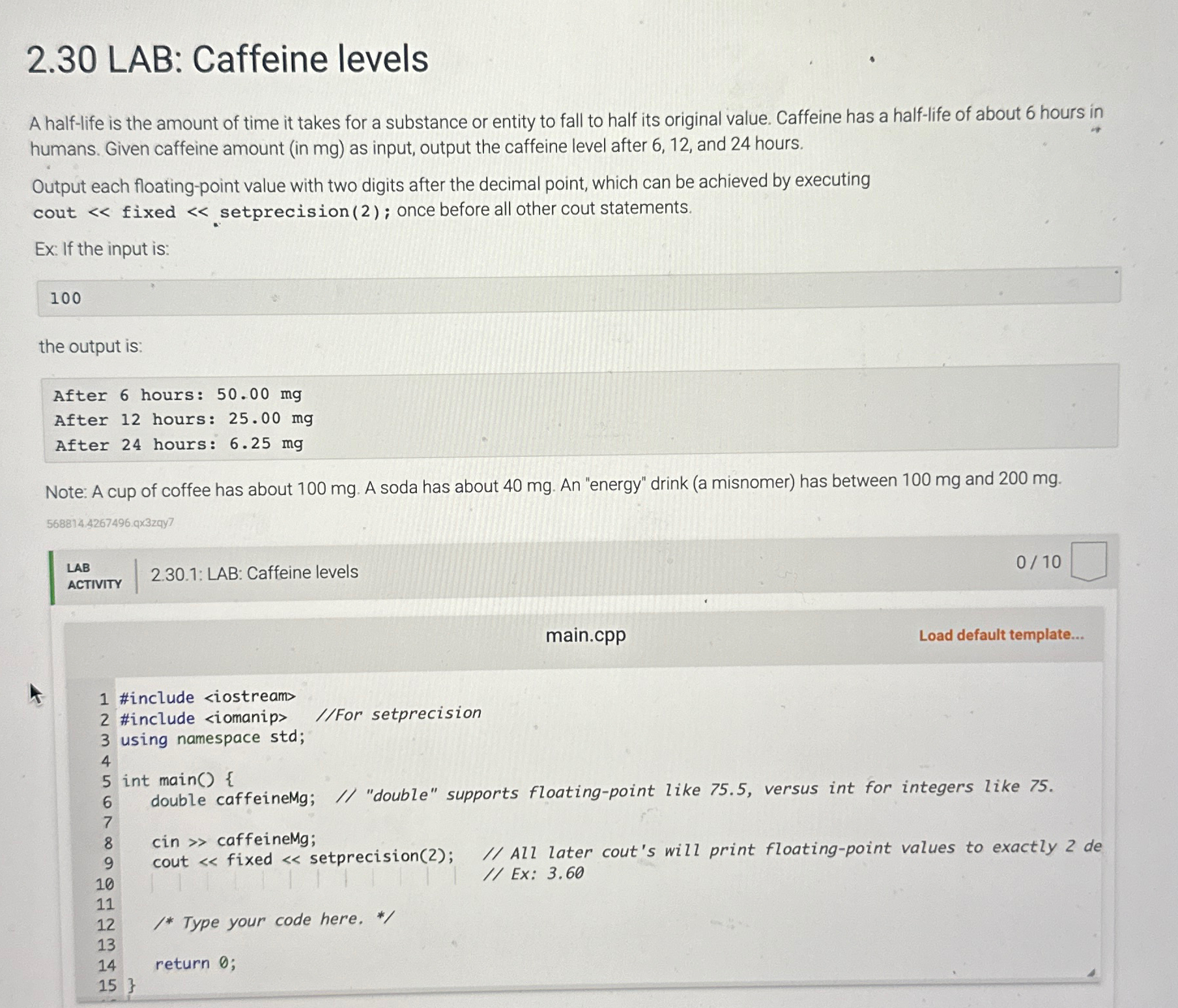 Solved 2.30 ﻿LAB: Caffeine levelsA half-life is the amount | Chegg.com