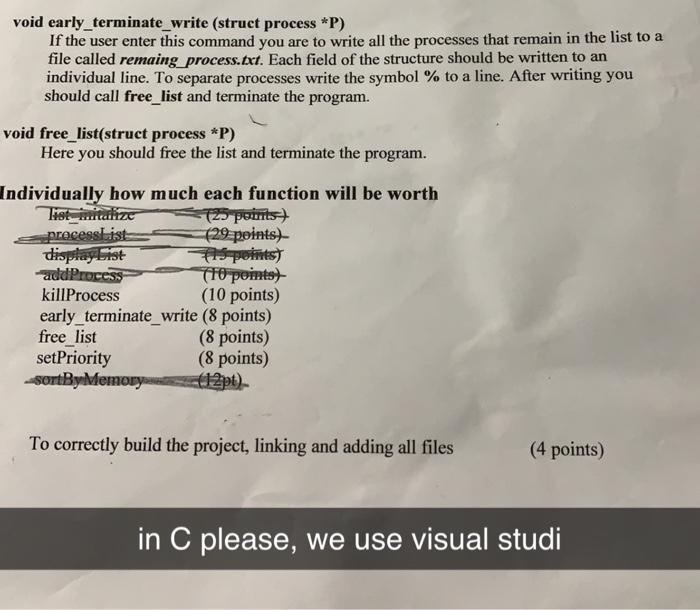 Solved void early_terminate_write (struct process *P) If the | Chegg.com