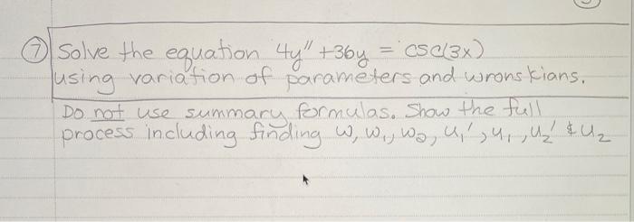 Solved 7) Solve the equation 4y′′+36y=csc(3x) using | Chegg.com