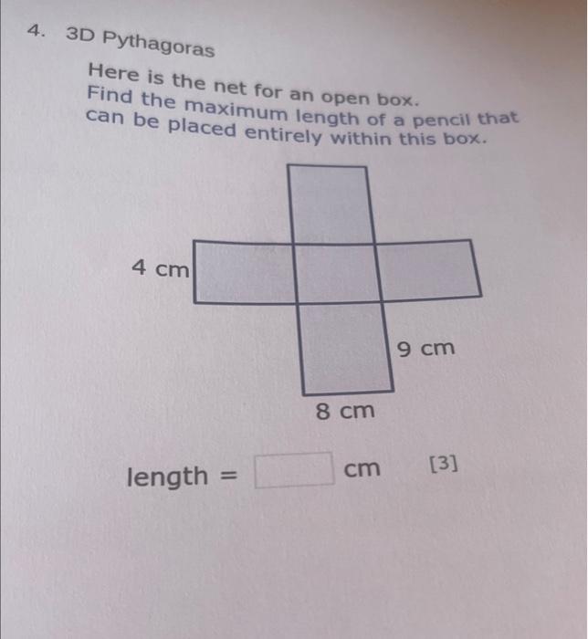 Solved 4. 3D Pythagoras Here is the net for an open box. | Chegg.com