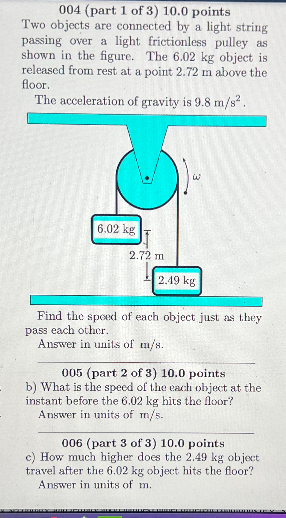 Solved 004 (part 1 ﻿of 3 ) 10.0 ﻿pointsTwo objects are | Chegg.com