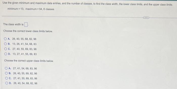 Solved Use the given minimum and maximum data entries, and | Chegg.com