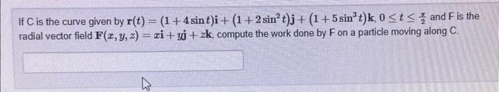 Solved If C is the curve given by | Chegg.com