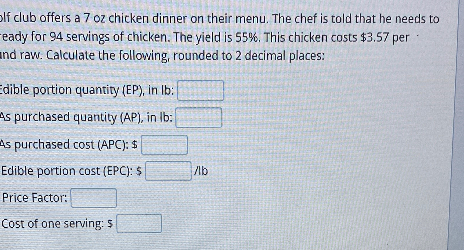 Solved If club offers a 7 ﻿oz chicken dinner on their menu. | Chegg.com