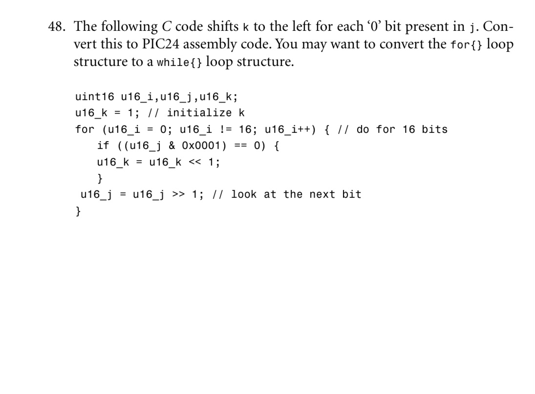 Solved The following C ﻿code shifts k ﻿to the left for each | Chegg.com