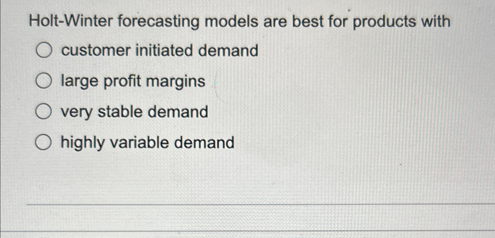 Solved Holt-Winter forecasting models are best for products | Chegg.com