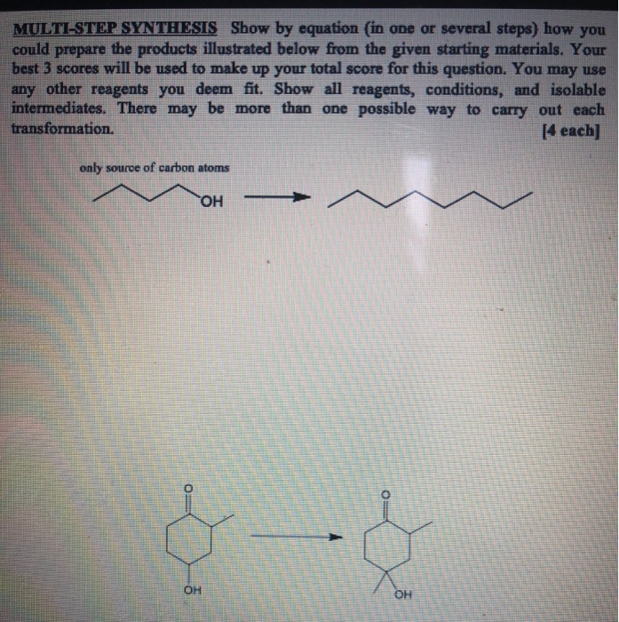 Solved MULTI-STEP SYNTHESIS Show by equation (in one or | Chegg.com