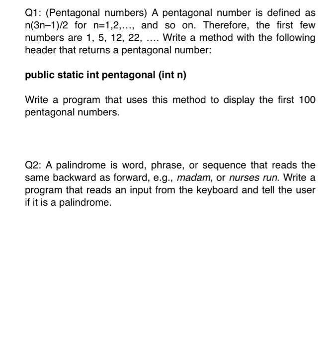 Solved Q1: (Pentagonal numbers) A pentagonal number is | Chegg.com