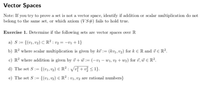 Solved Vector Spaces Note: If you try to prove a set is not | Chegg.com