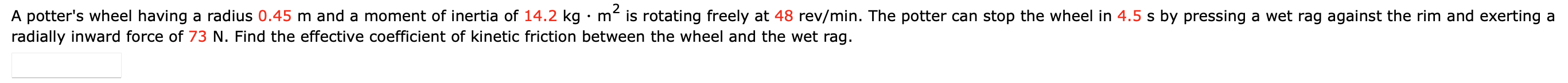 Solved radially inward force of 73N. ﻿Find the effective | Chegg.com
