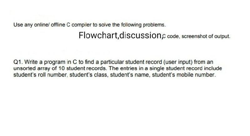Solved Use any onlinel offline C compiler to solve the | Chegg.com