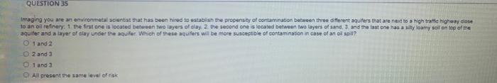 Solved QUESTION 35 Imaging you are an environmetal scientist | Chegg.com