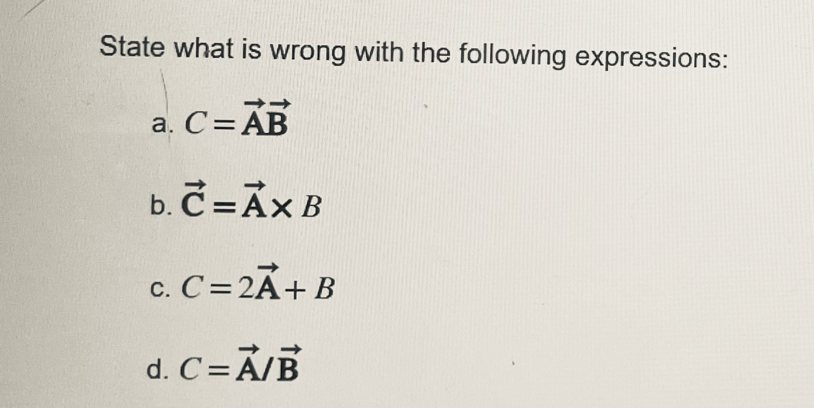 Solved State what is wrong with the following | Chegg.com