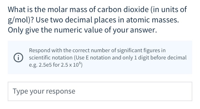 Solved What is the molar mass of carbon dioxide (in units of | Chegg.com