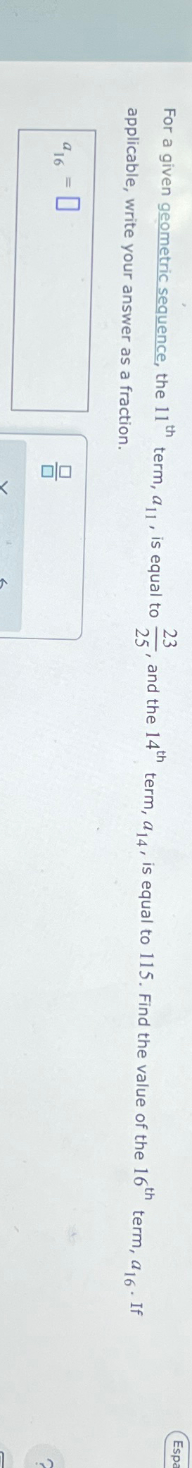 Solved For a given geometric sequence, the 11th ﻿term, a11, | Chegg.com