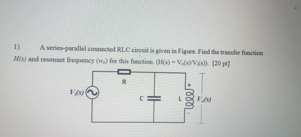 Solved 1) A series-parallel connected RLC circuit is given | Chegg.com