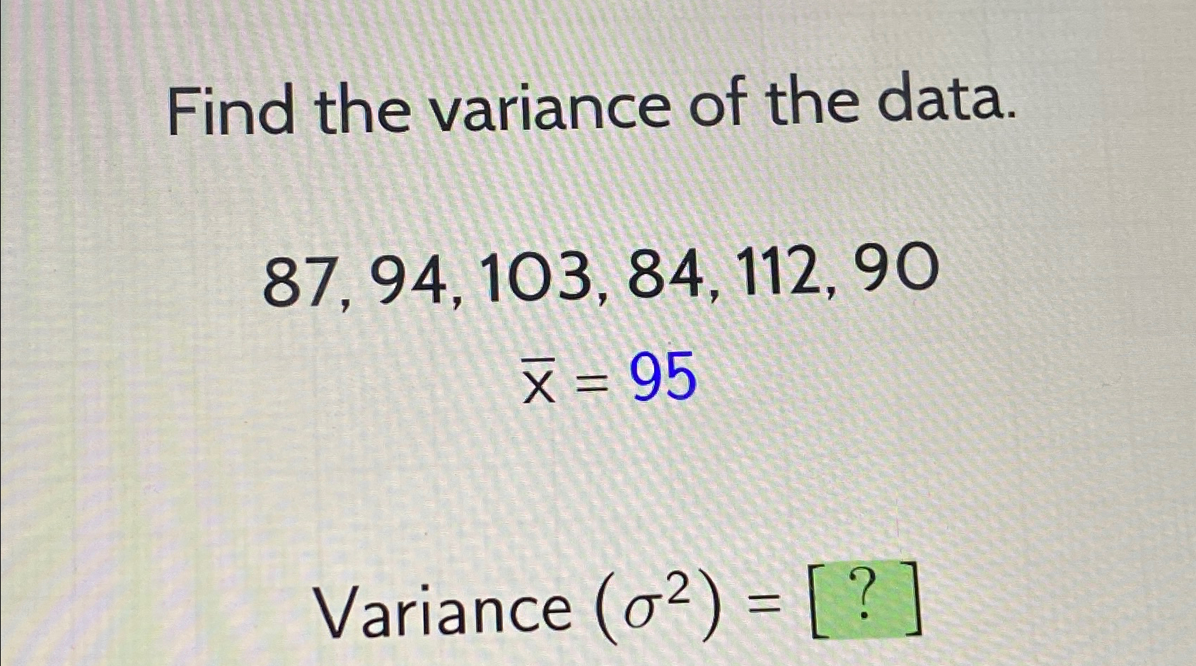 Solved Find the variance of the | Chegg.com