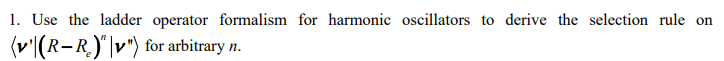 Solved Use the ladder operator formalism for harmonic | Chegg.com