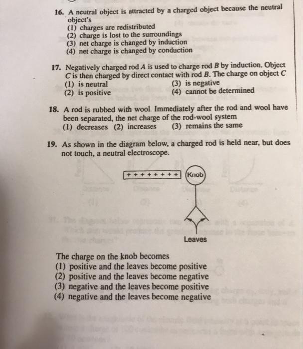 Solved 16. A neutral object is attracted by a charged object | Chegg.com