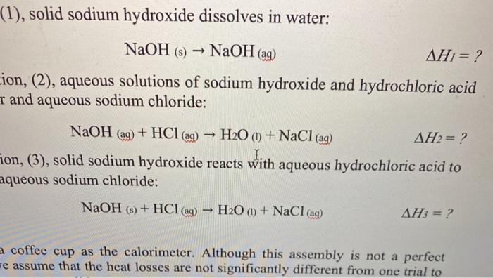 Solved (1), solid sodium hydroxide dissolves in water: NaOH | Chegg.com