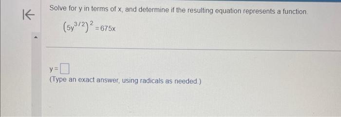 Solved the equation for y in terms of x (a ) a function | Chegg.com