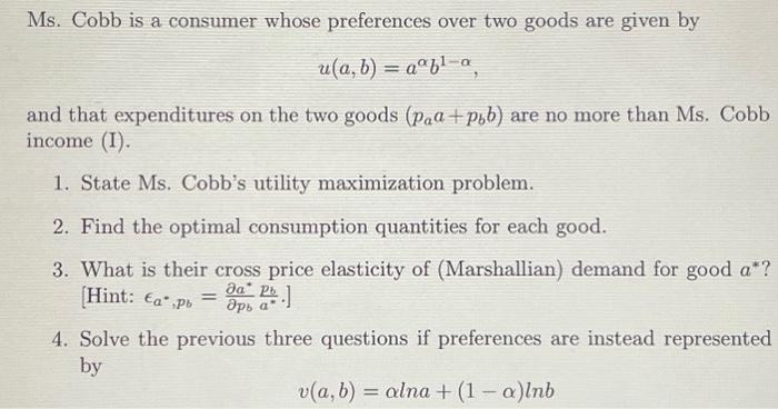 Solved Ms. Cobb is a consumer whose preferences over two | Chegg.com