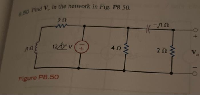 Solved 60 Find V0 in the network in Fig. P8.50. | Chegg.com