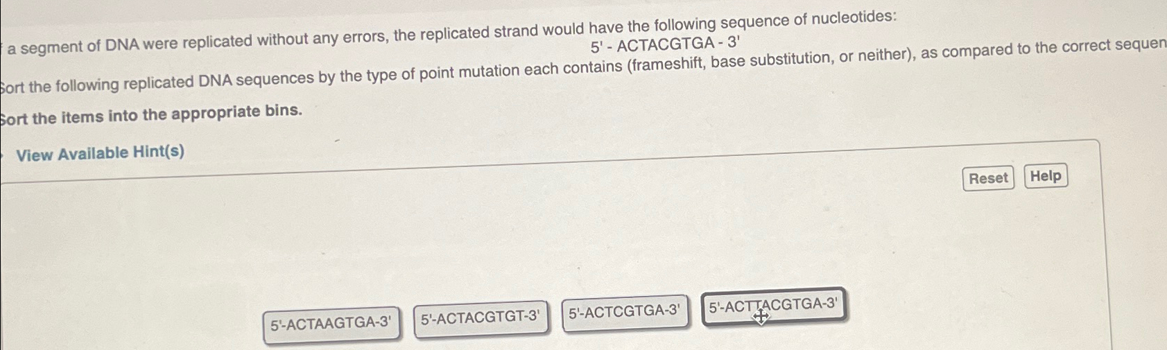 Solved a segment of DNA were replicated without any errors, | Chegg.com
