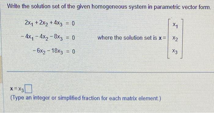 Solved Write the solution set of the given homogeneous | Chegg.com
