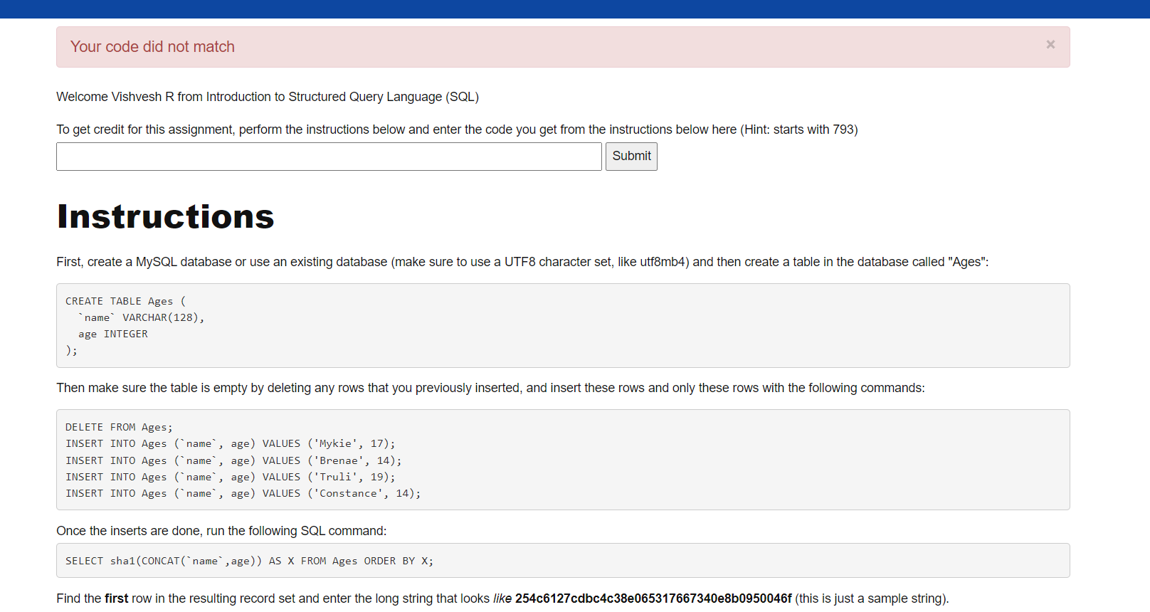 Your code did not matchWelcome Vishvesh R from | Chegg.com