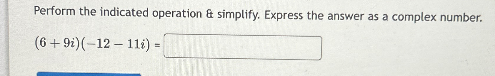 Solved Perform the indicated operation & simplify. Express | Chegg.com