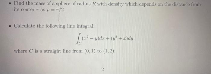 Solved - Find the mass of a sphere of radius R with density | Chegg.com