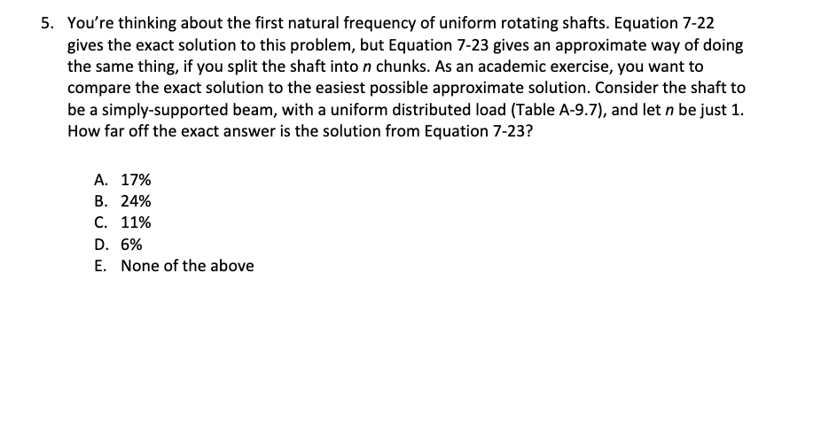 Solved You're thinking about the first natural frequency of | Chegg.com