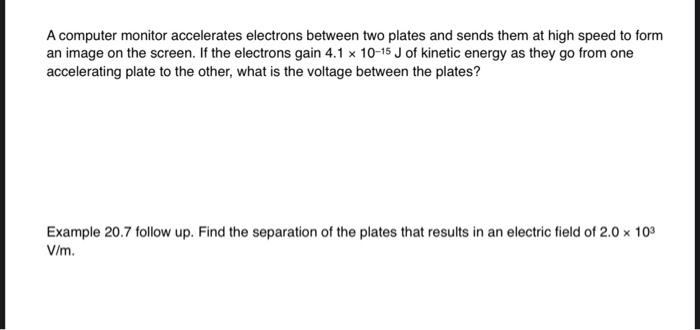 Solved A computer monitor accelerates electrons between two | Chegg.com