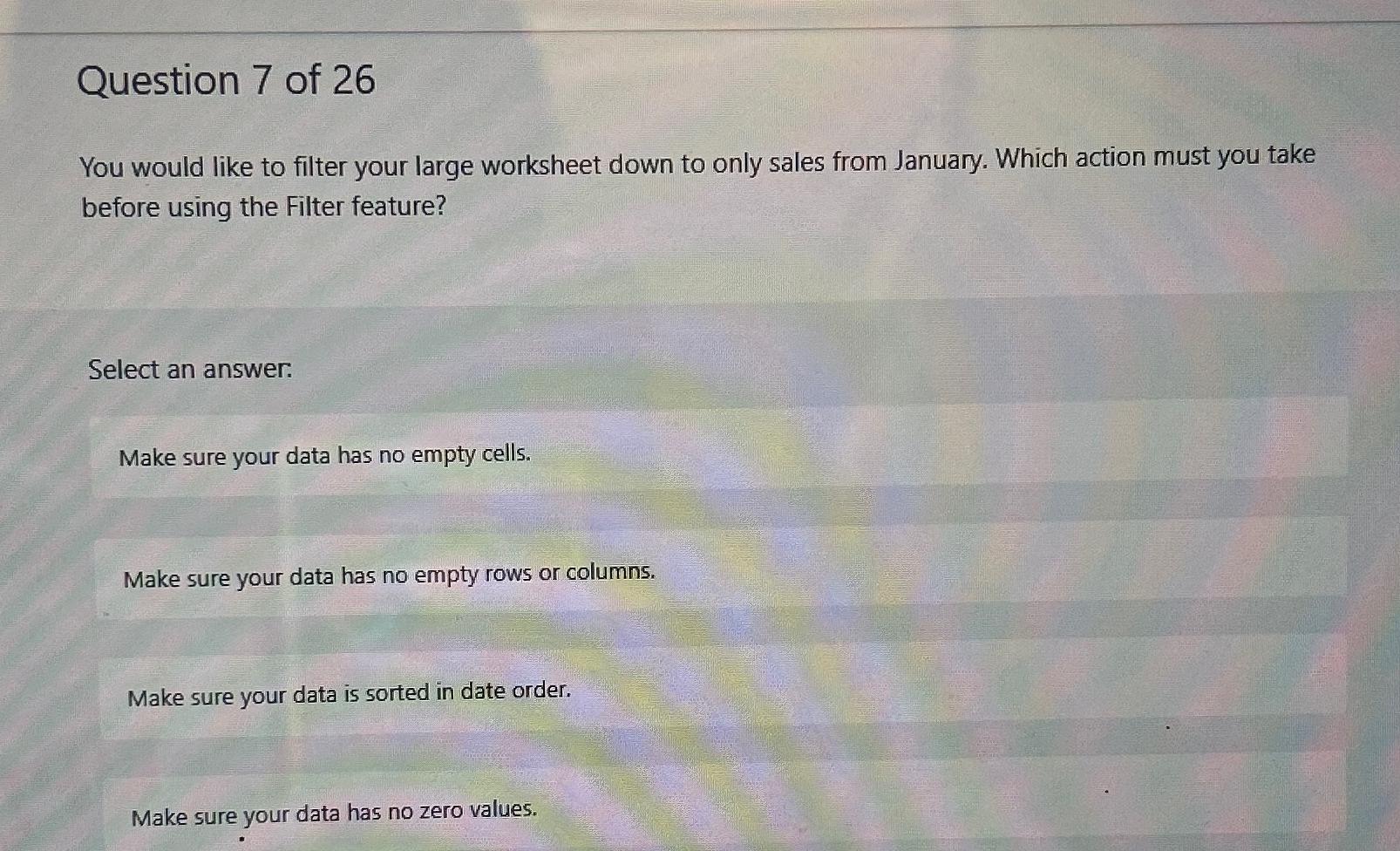Solved Question 7 ﻿of 26You would like to filter your large | Chegg.com