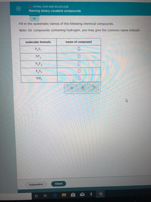 Solved - O ATOMS, IONS AND MOLECULES Naming binary covalent | Chegg.com