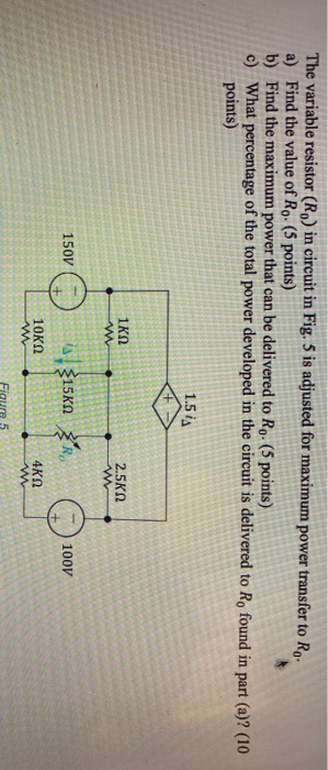 Solved The variable resistor (Ro) in circuit in Fig. 5 is | Chegg.com