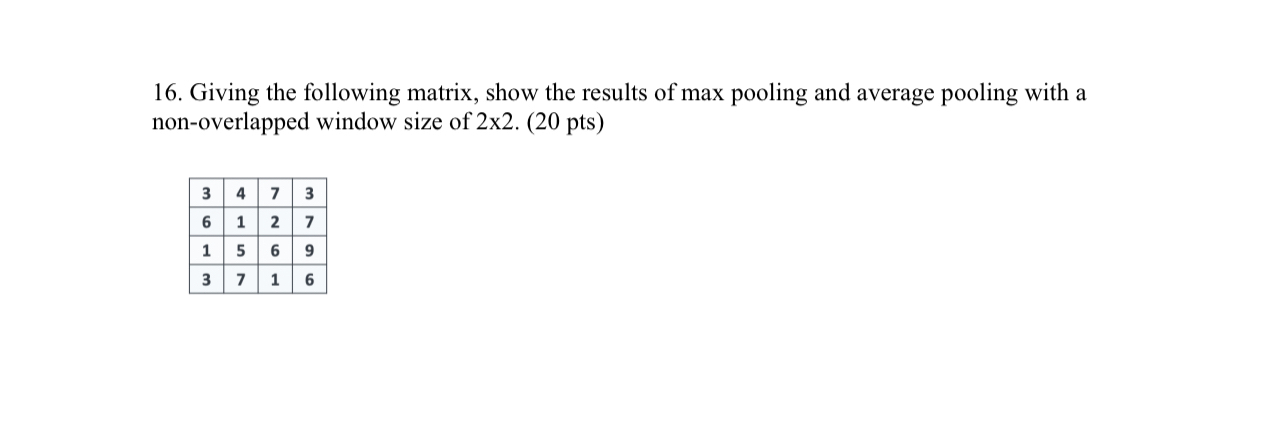 Solved Giving the following matrix, show the results of max | Chegg.com