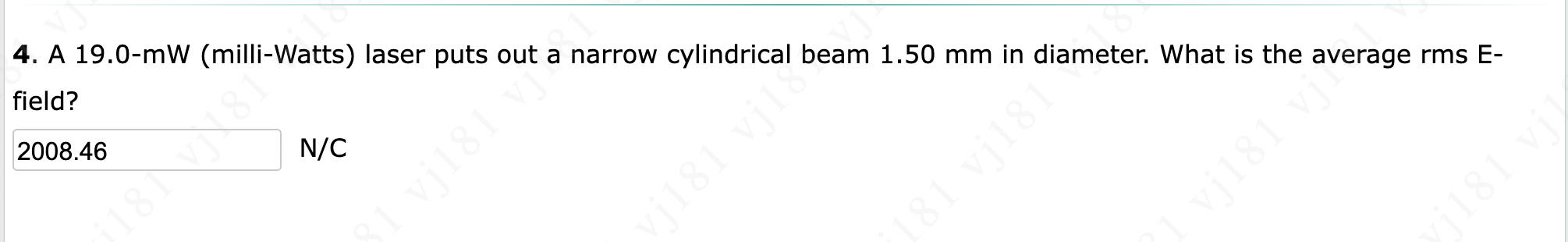 Solved A 19.0-mW (milli-Watts) ﻿laser puts out a narrow | Chegg.com