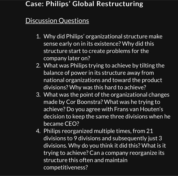 Solved 1. Why did Philips' organizational structure make | Chegg.com