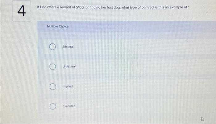 Solved In an executed contract, all terms must be fully | Chegg.com