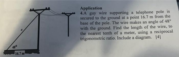 Solved Application 4.A guy wire supporting a telephone pole | Chegg.com