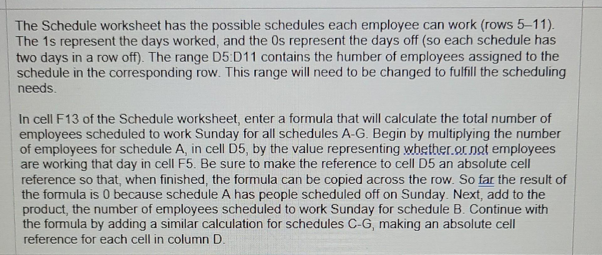 Solved The Schedule worksheet has the possible schedules | Chegg.com