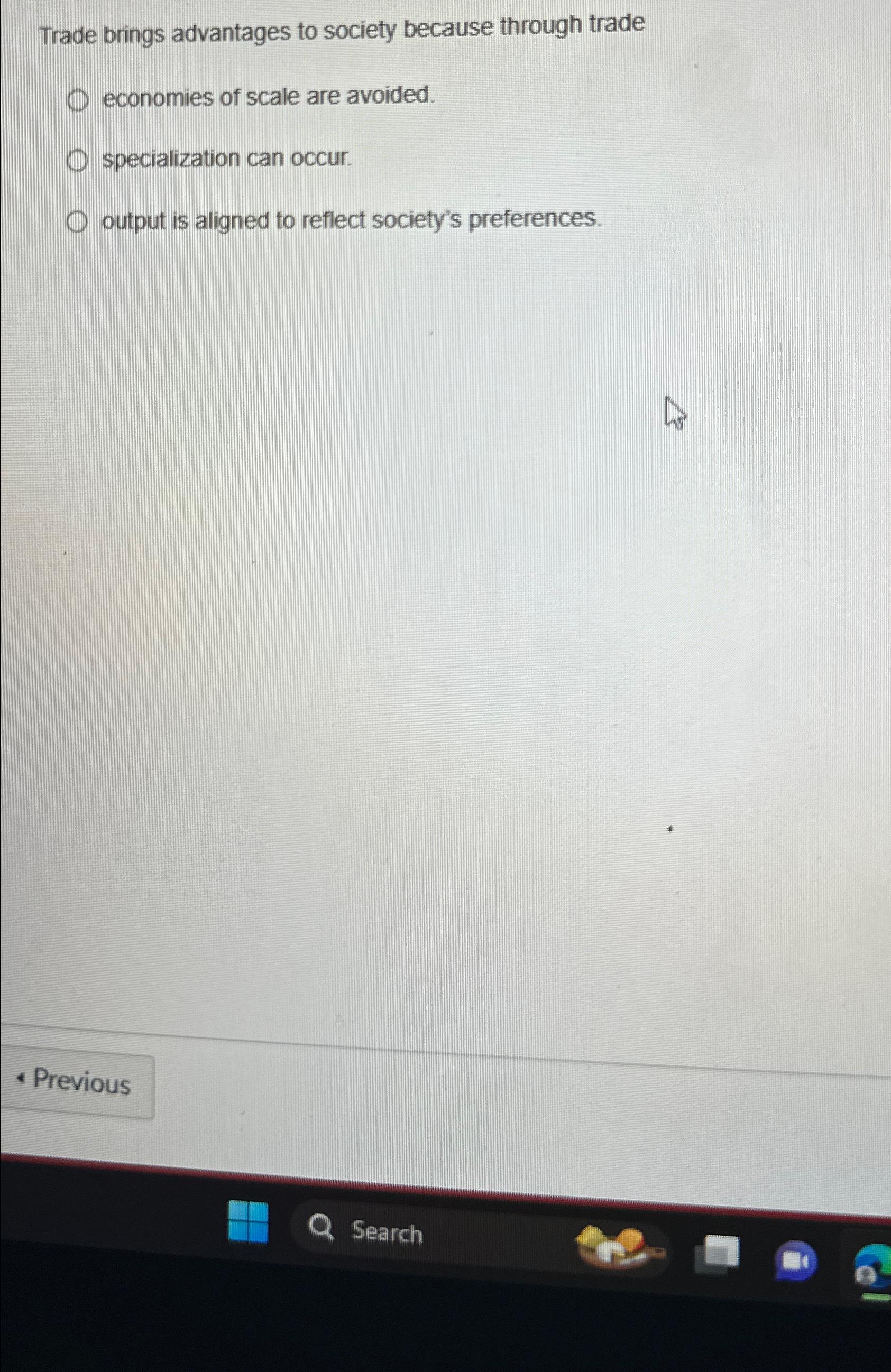 Solved Trade brings advantages to society because through | Chegg.com