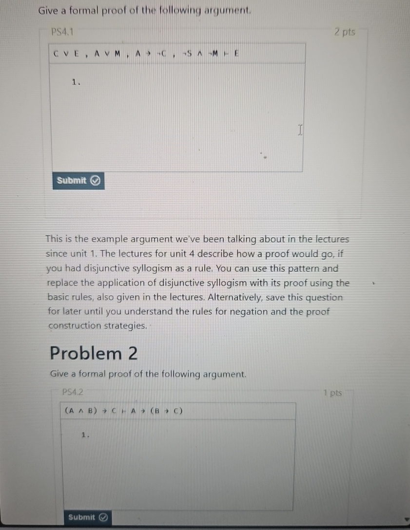 Solved Give a formal proof of the following argument.PS4.12 | Chegg.com