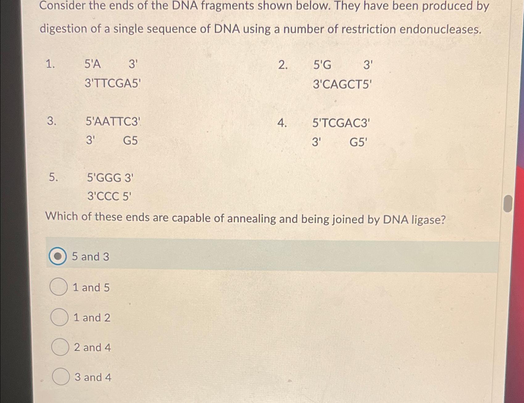 Solved Consider the ends of the DNA fragments shown below. | Chegg.com