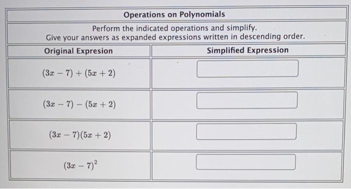 Solved Operations on Polynomials Perform the indicated | Chegg.com