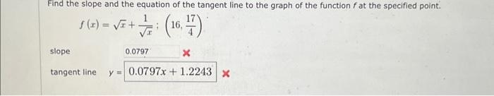 Solved Find the slope and the equation of the tangent line | Chegg.com